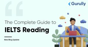 IELTS Reading Tips: Your Complete Guide to Success
