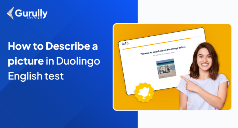 Tips to Describe Picture in the Duolingo English Test - Gurully.com