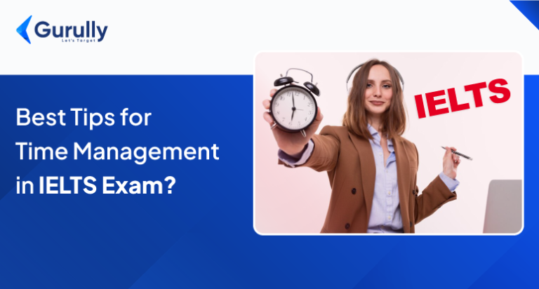 IELTS Exam Tips For Time Managment on Exam Days