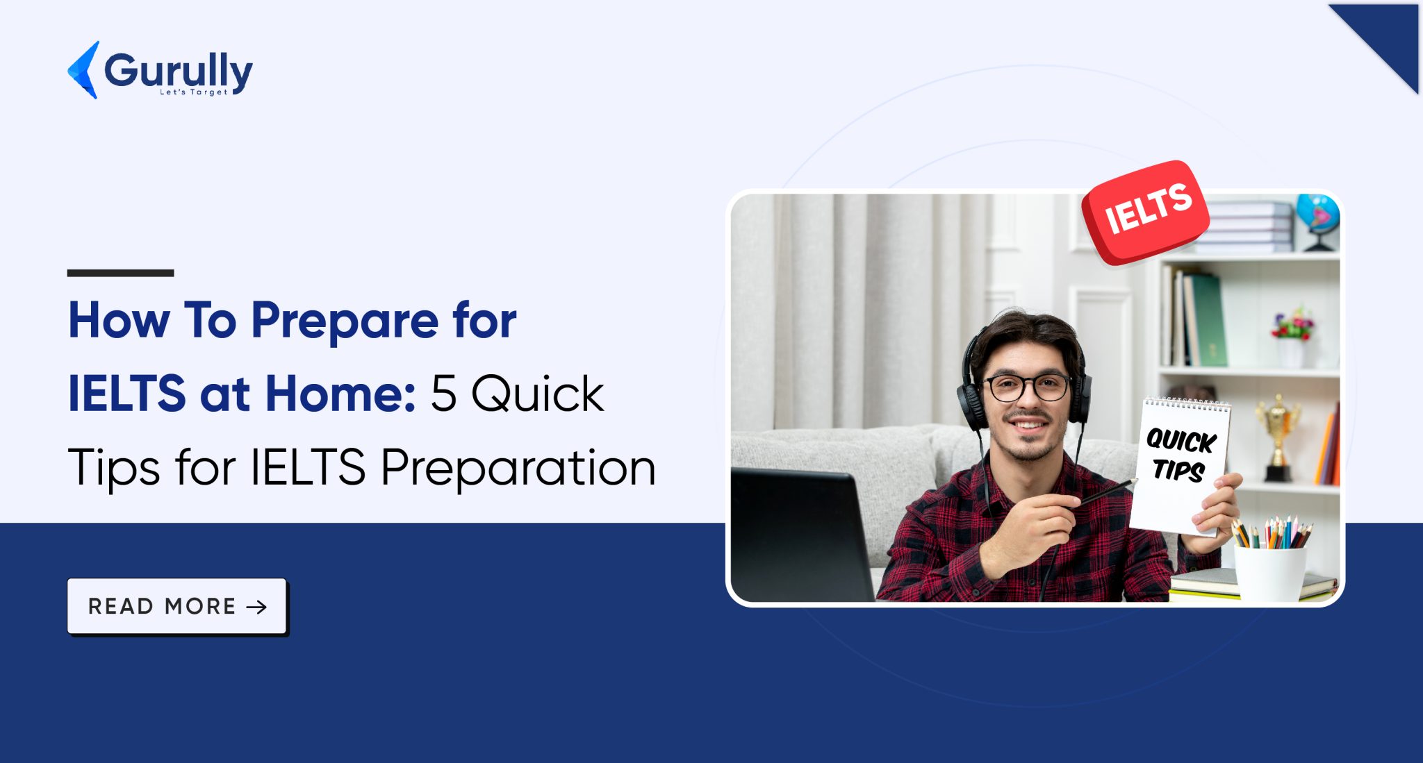 IELTS Study Guide To Prepare From Home To Score High Band