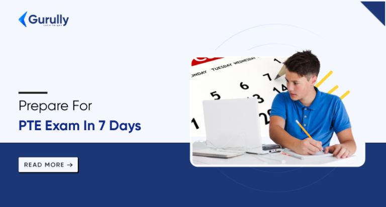 Last Minute PTE Practice: Prepare in 7 Days - Gurully.com