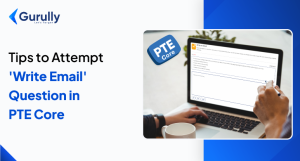 Effective Tips For PTE Core Email Writing Questions