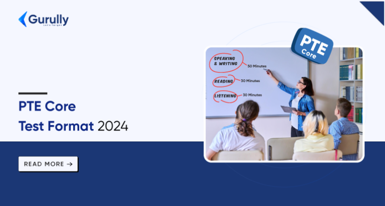 PTE Core Test Format 2024- All You Need To Know - Gurully.com