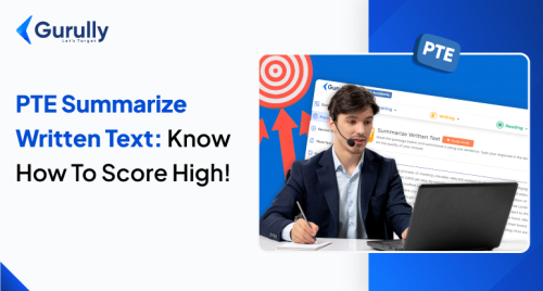 PTE Summarize Written Text: Tips To Score High in Exam