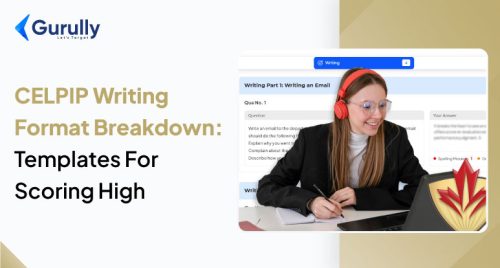 Celpip Writing Format, Template, Sample Answers - Task 1 & 2